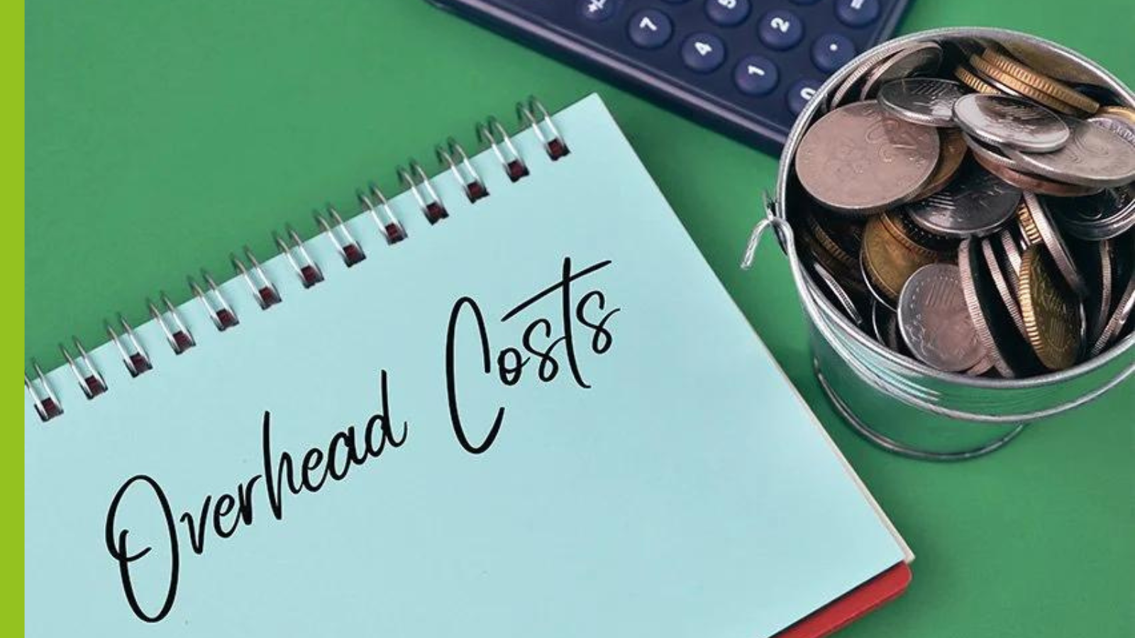 Seven key drivers to efficiently manage overheads in your business