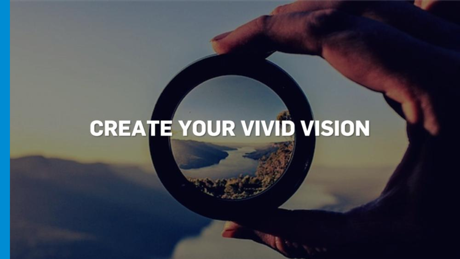 How to Create a Vivid Vision: A guide to building a clear and inspiring ...